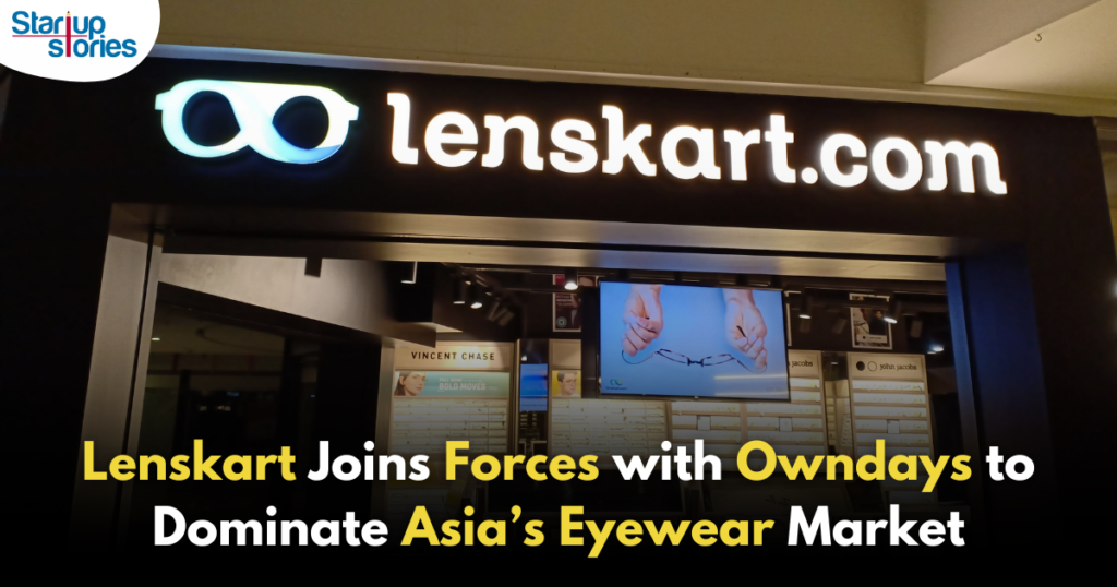 Lenskart Acquires Japan’s Owndays to Form Asian Eyewear Giant | Startup ...